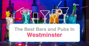 The Best Bars and Pubs In Westminster - Barguide.London