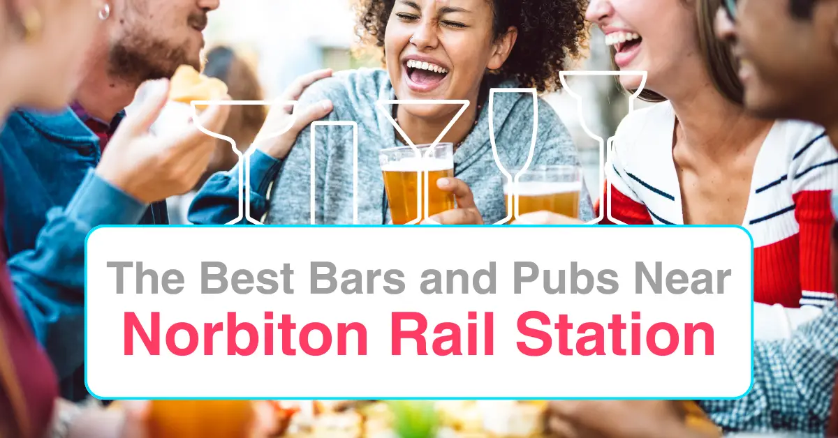The Best Bars and Pubs Near Norbiton Rail Station - Barguide.London
