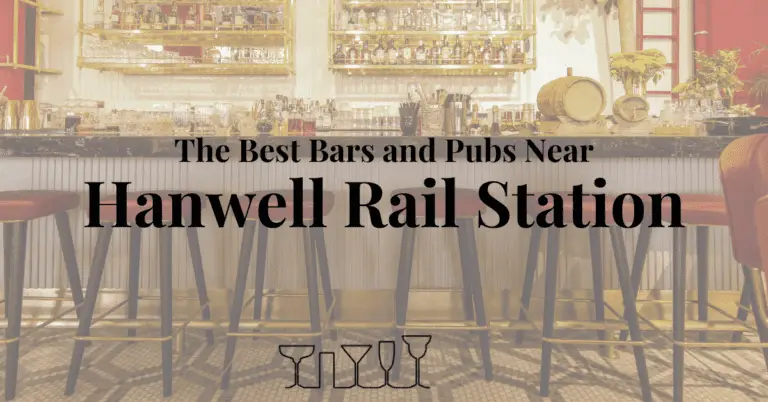 The Best Bars and Pubs Near Hanwell Rail Station - Barguide.London