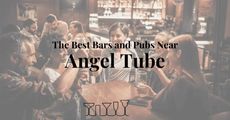 The Best Bars and Pubs Near Angel Tube - Barguide.London