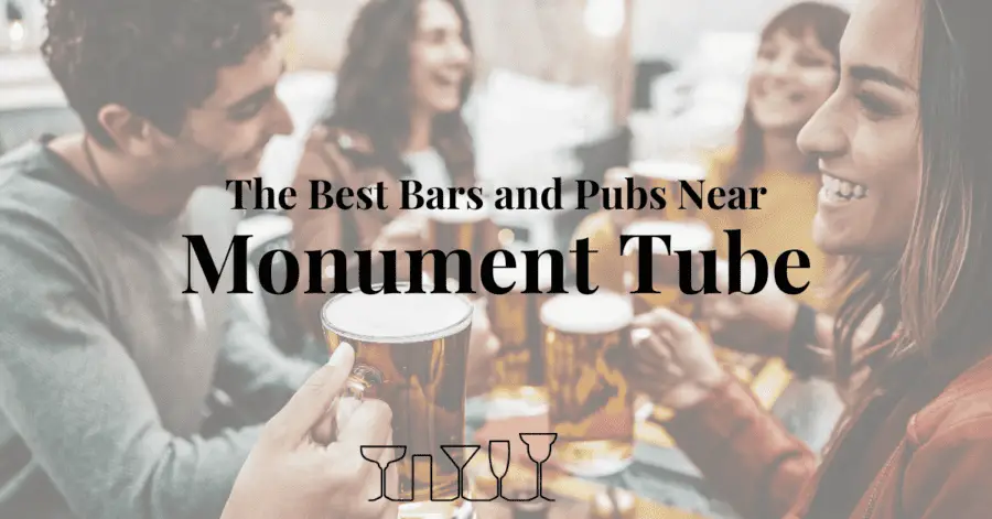 The Best Bars and Pubs Near Monument Tube - Barguide.London